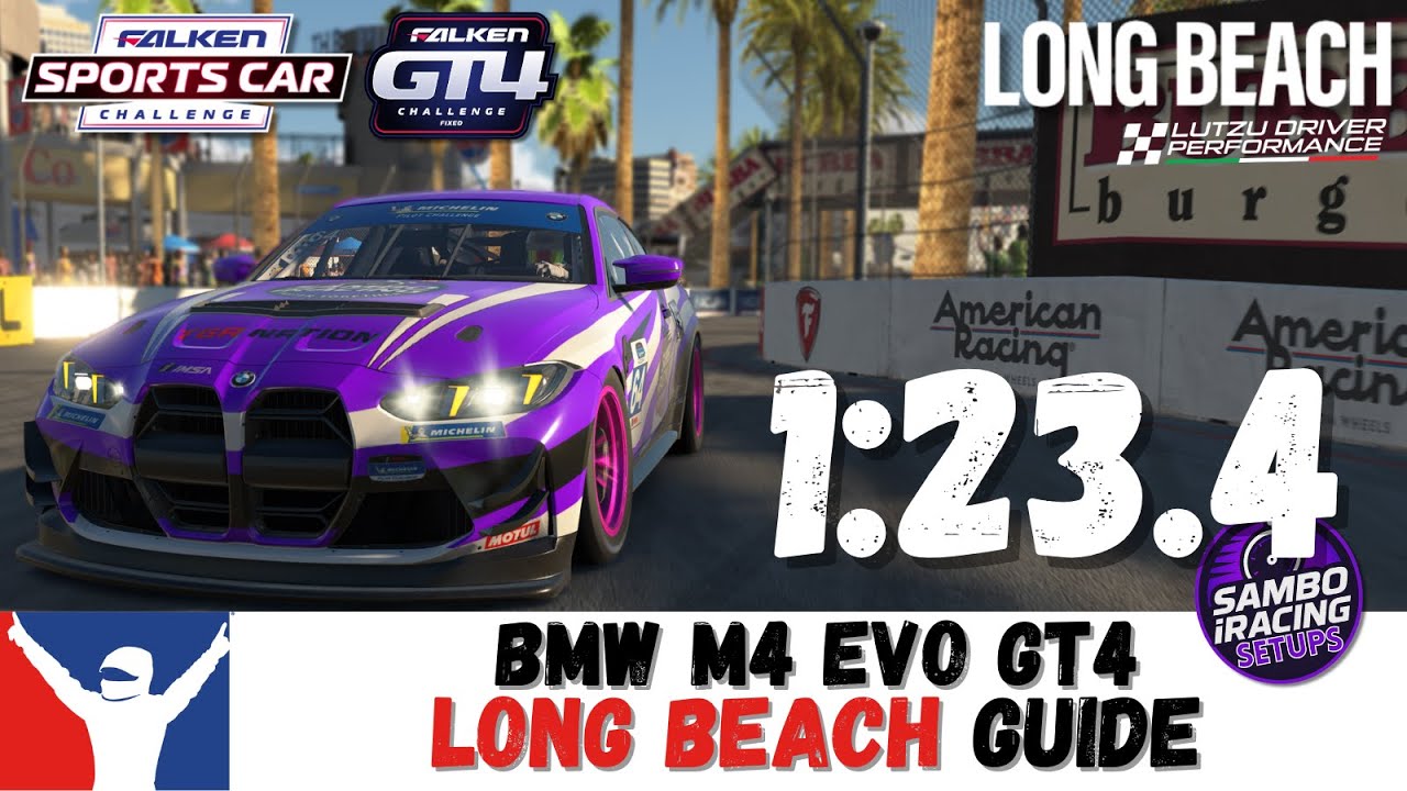 iRacing BMW GT4 Long Beach Guide - 1:23.4 - BMW M4 Long Beach Track ...