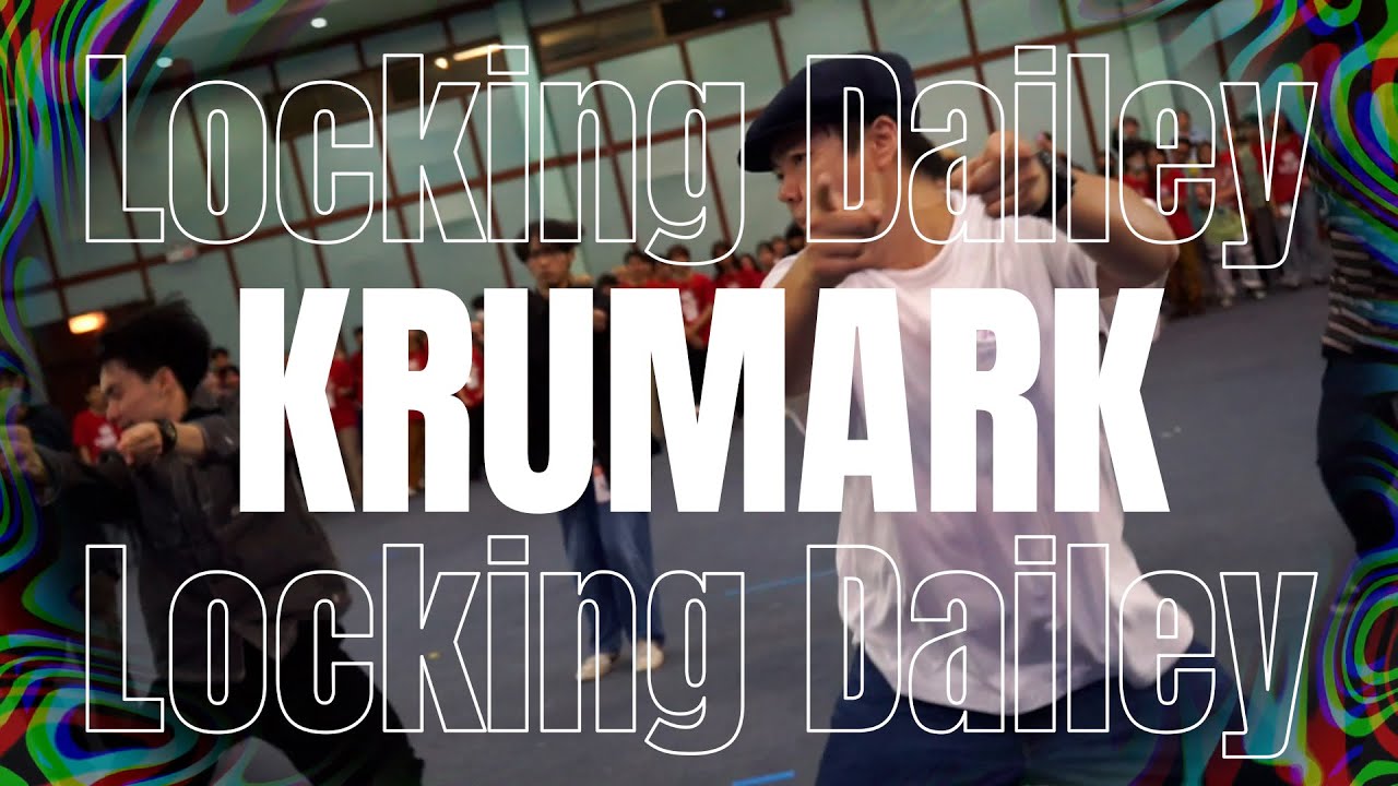 KRU MARK : Locking Dailey | Workshop Dance To Be Number One Camp 2023 - YouTube