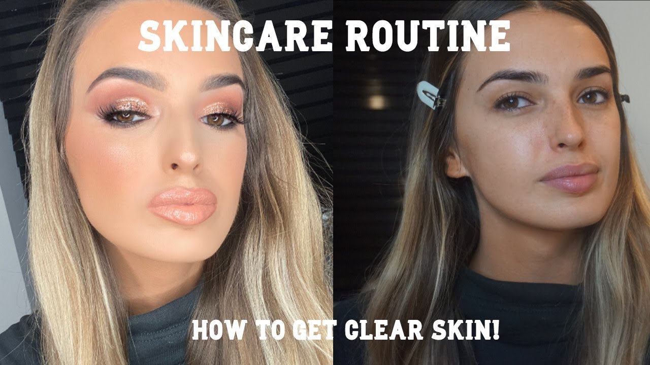 MY SKINCARE ROUTINE- ADVICE ON HOW TO GET CLEAR SKIN! - YouTube