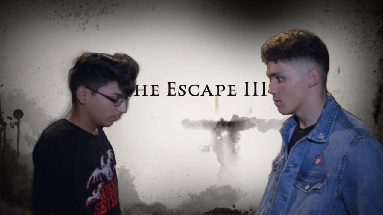 The Escape III (Official Short Film) PT.1 - YouTube