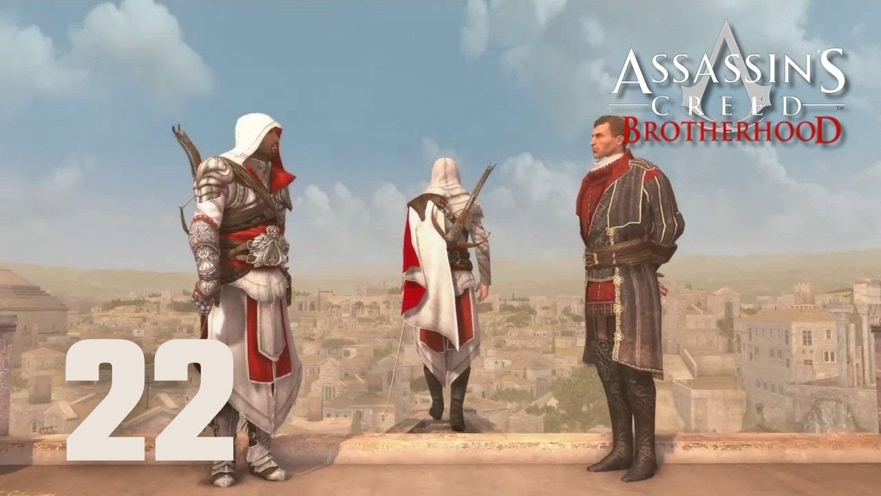 Assassin's Creed Brotherhood #22 L'intronisation !! - YouTube