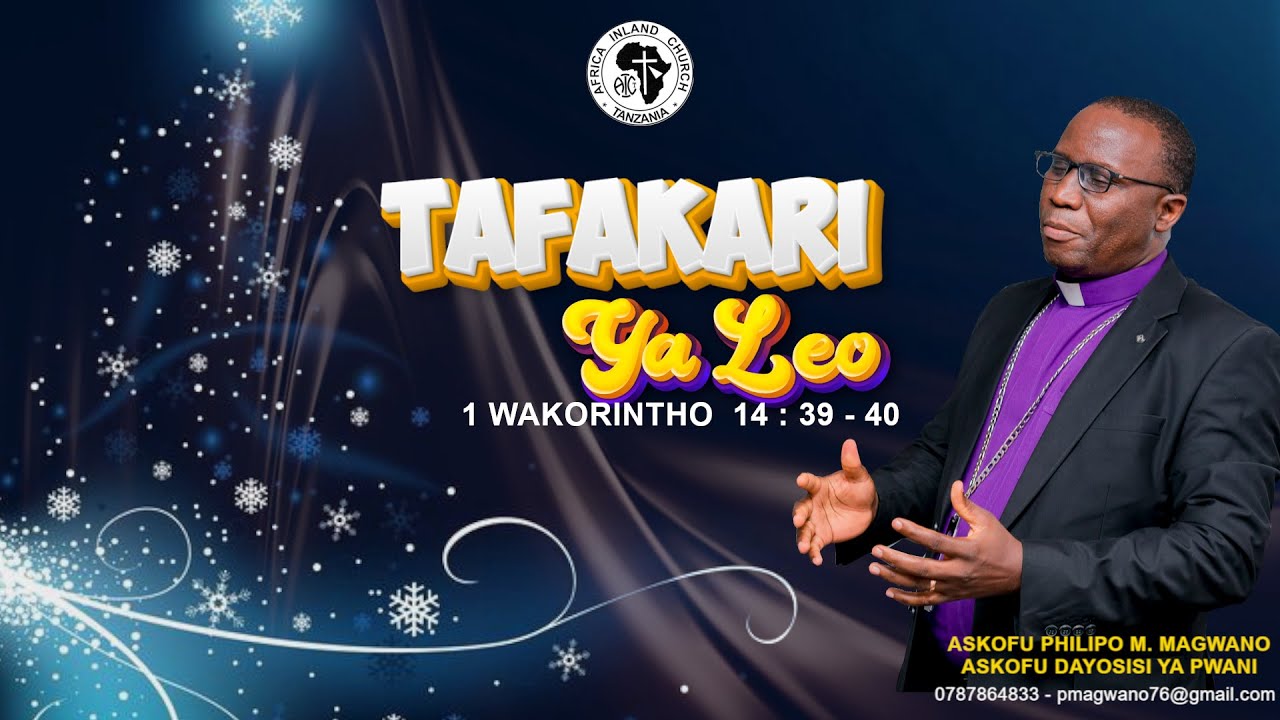 TAFAKARI YA LEO - ASKOFU PHILIPO MAGWANO - YouTube