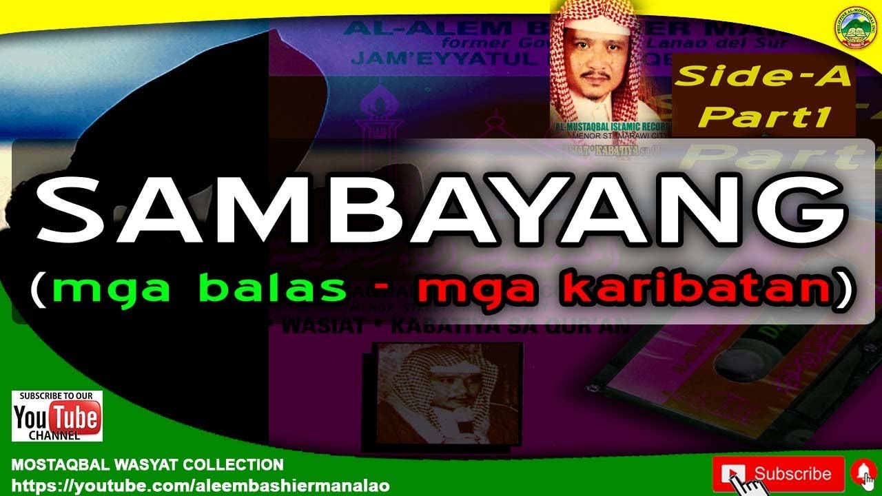 MARANAO WASYAT - SAMBAYANG (mga balas - mga karibatan) Part 1 - ALEEM ...