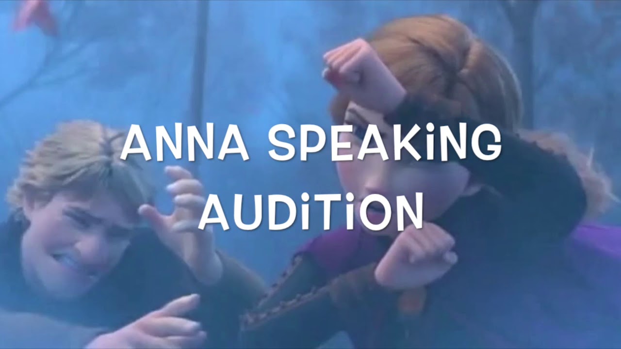 Anna - speaking audition for Disney Mousey - YouTube