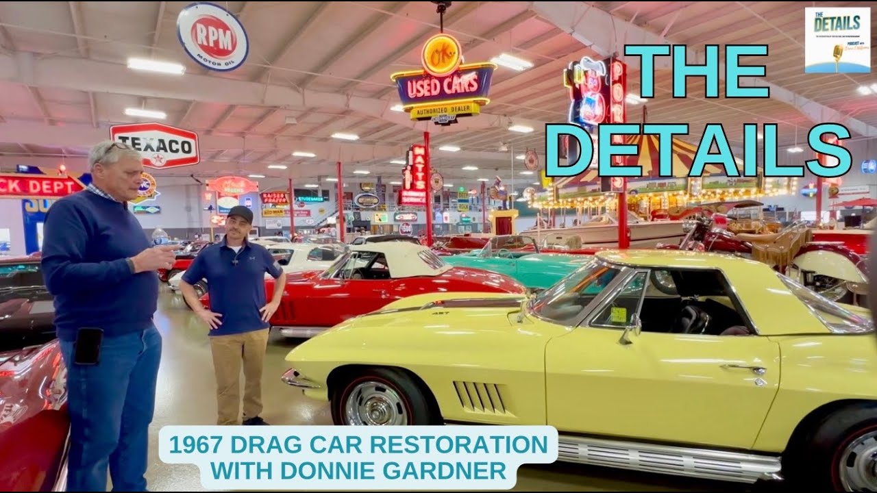 1967 Drag Race Car Restoration Insights with Donnie Gardner | Ray ...