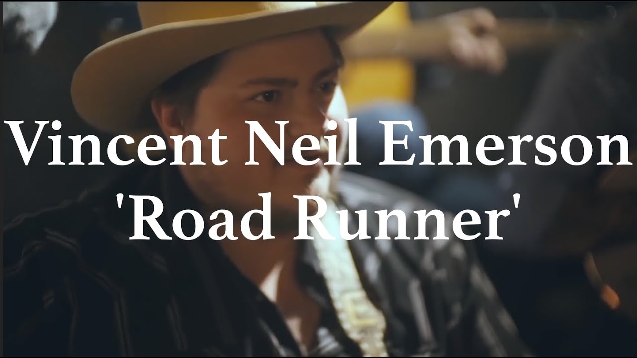 VINCENT NEIL EMERSON /// Road Runner feat. Colter Wall (Backstage at ...