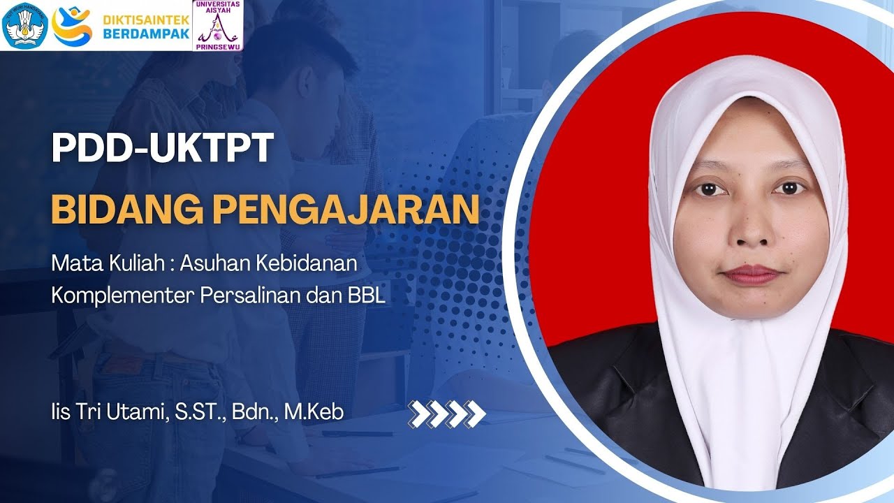 PDD-UKTPT Bidang Pengajaran [Iis Tri Utami] Universitas Aisyah Pringsewu Serdos Tahun 2025 - YouTube