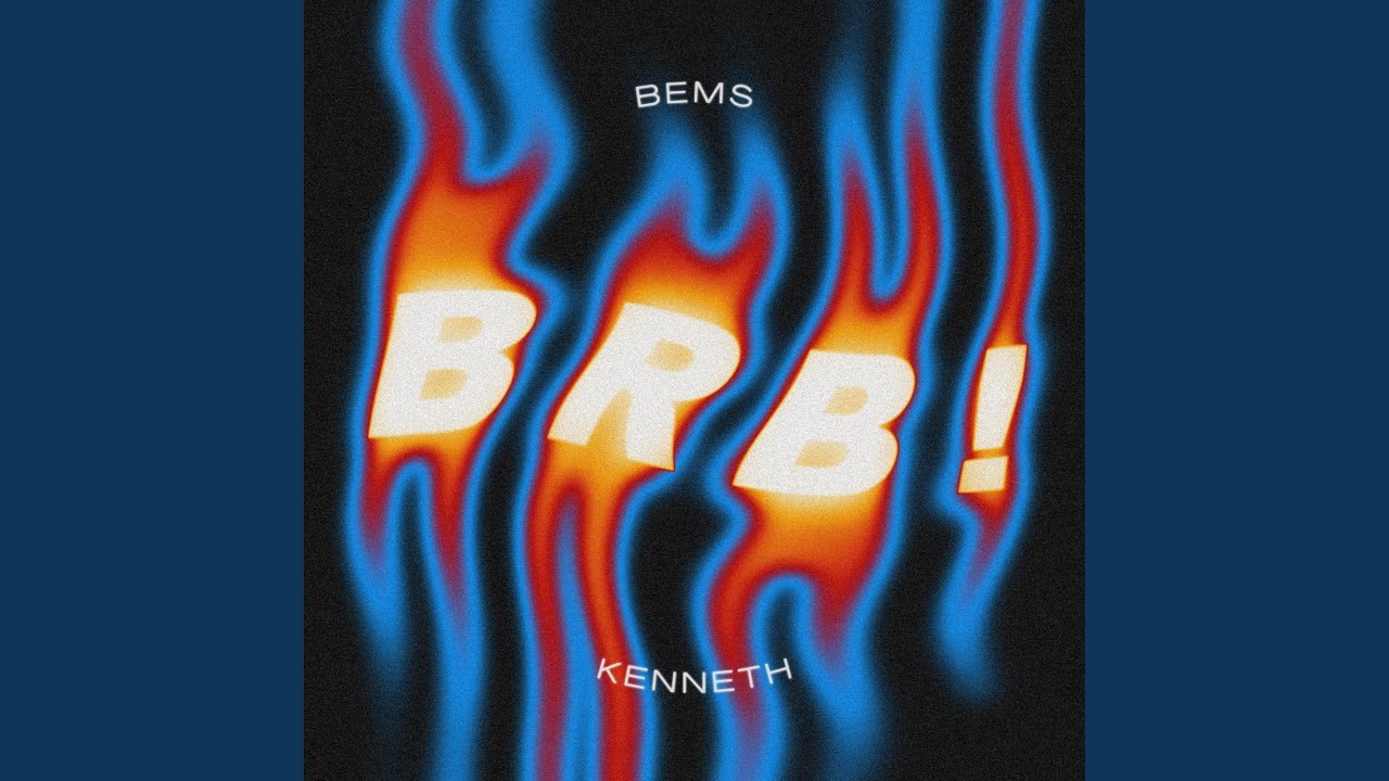 brb! (feat. Kenneth) - YouTube
