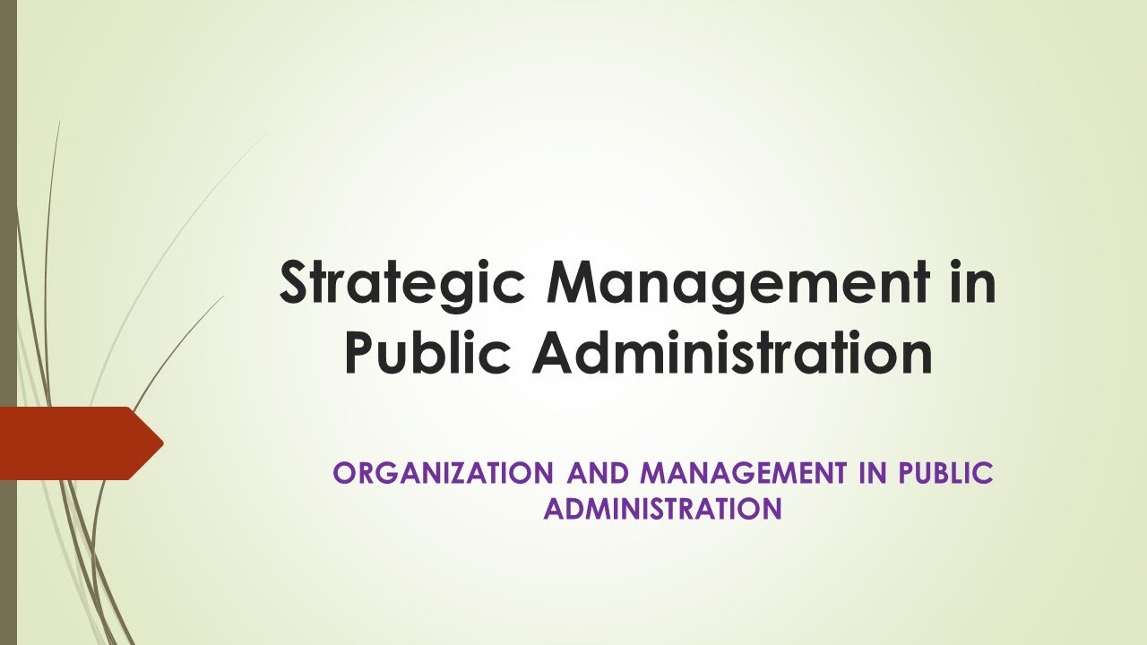 Strategic Management in Public Administration - YouTube