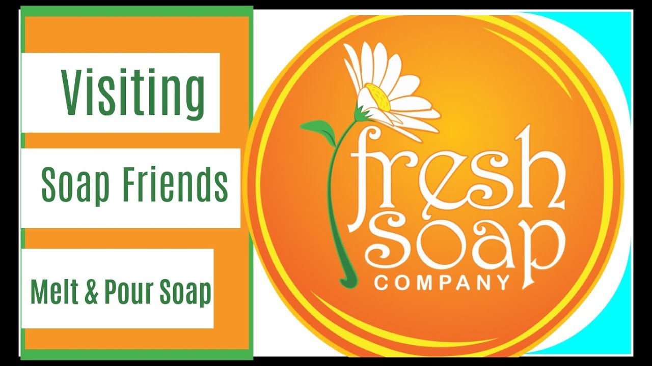 Visiting the Fresh Soap Co. Shop Melt and Pour Soap and Cold Process ...