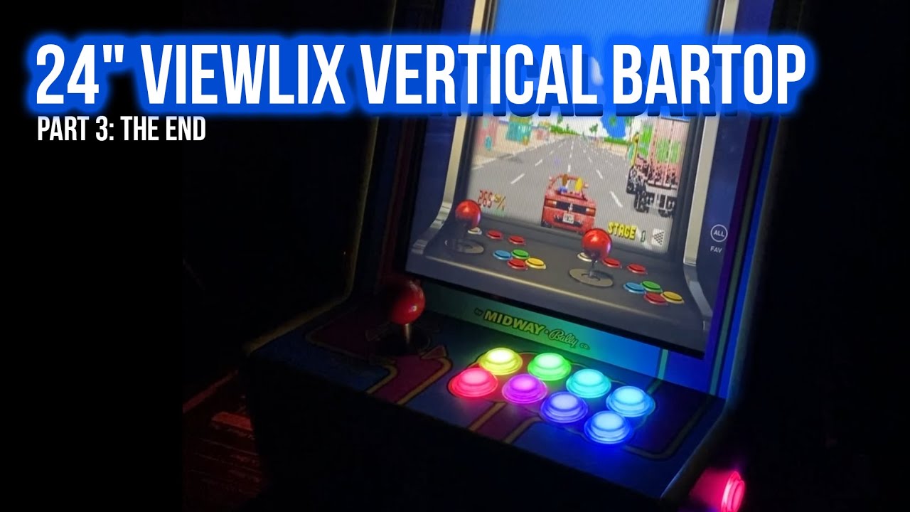 24" Viewlix Vertical Bartop build from Game Room Solutions PART 3!!! ALL FINISHED! - YouTube