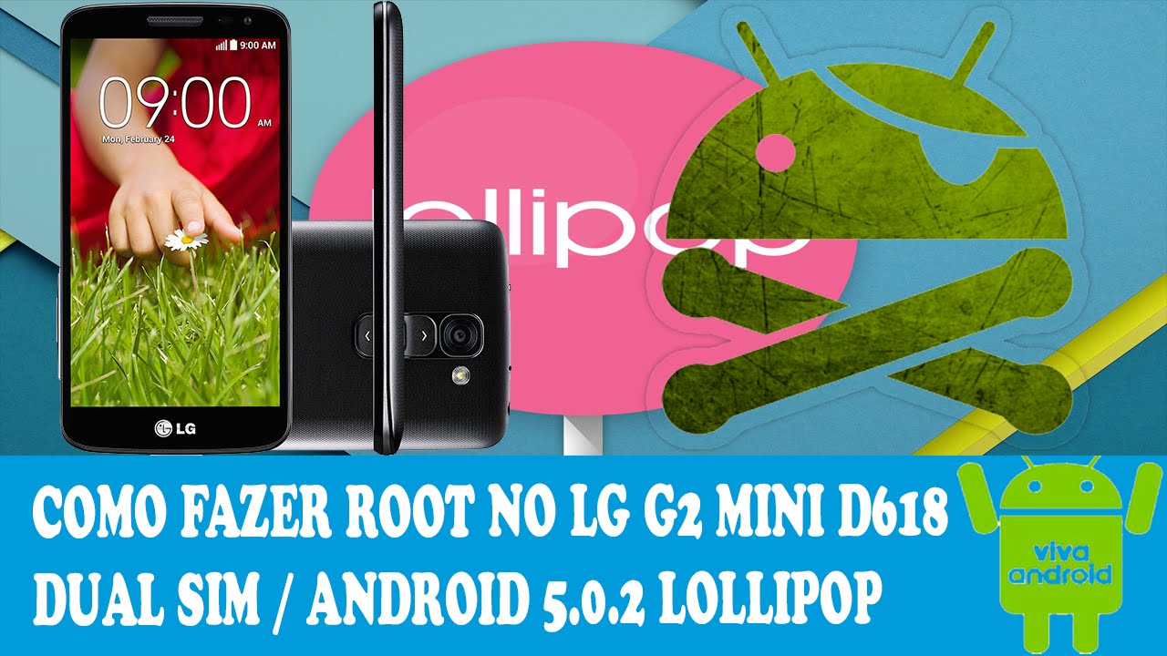 Como fazer root no LG G2 mini android lollipop 5.0.2 OFICIAL - YouTube