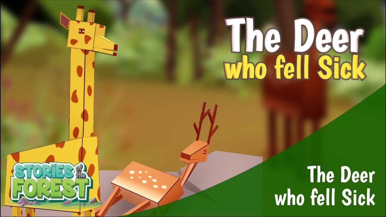 The Deer Who Fell Sick 3D Animated English Moral Stories For Children the-deer-who-fell-sick-3d-animated-english-moral-stories-for-children