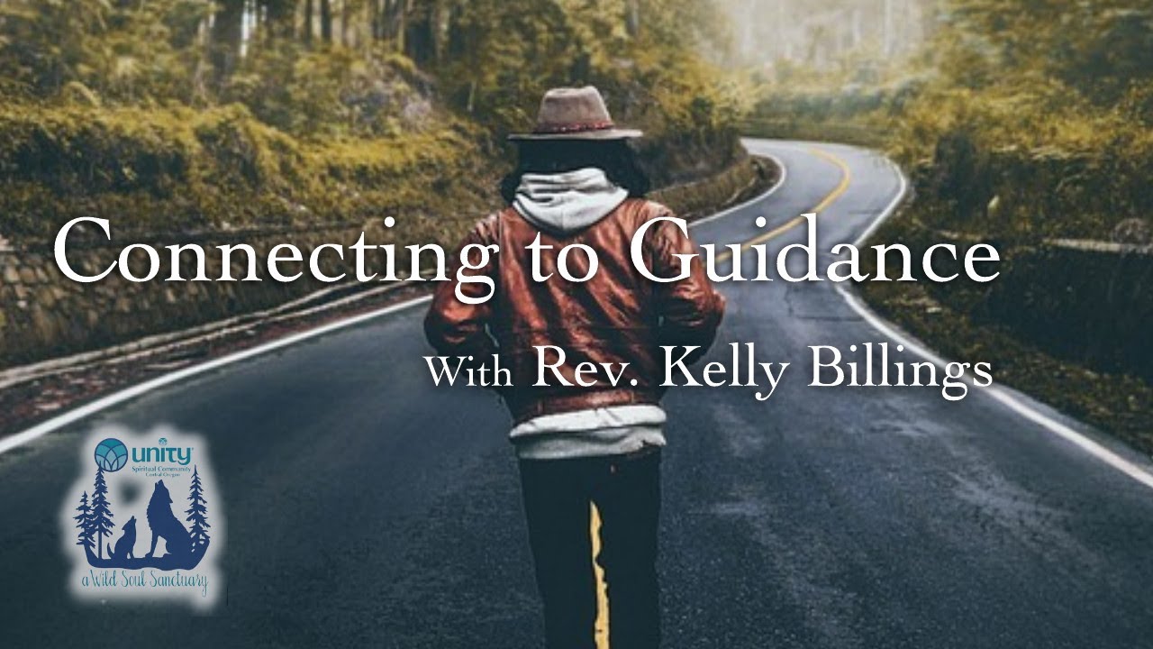 Connecting to Guidance, with Rev. Kelly Billings - talk only - YouTube