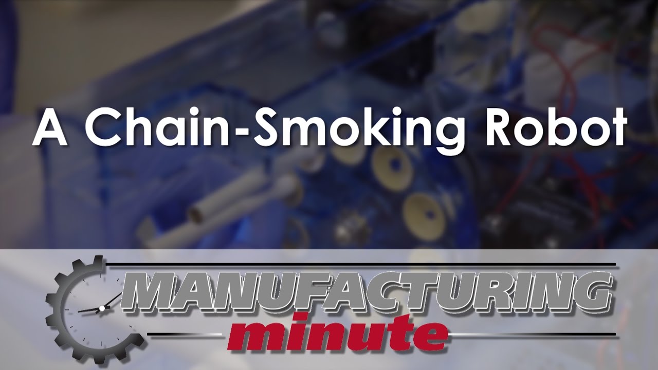 Manufacturing Minute: This Robot Chain-Smokes Cigarettes For Science ...