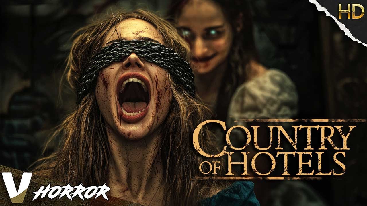 COUNTRY OF HOTELS | FULL HD PSYCHOLOGICAL HORROR MOVIE | V HORROR - YouTube