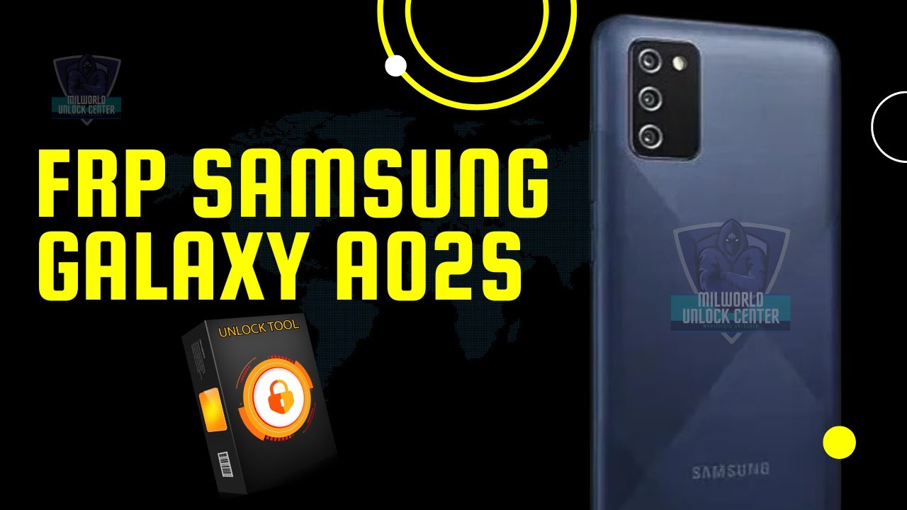 FRP Samsung A02s [SM-A025M BIT 8] - Fast con UnlockTool - YouTube