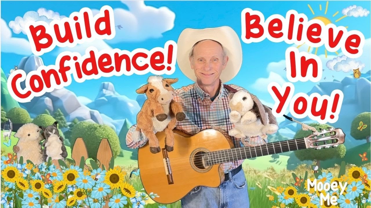 Building Confidence | Believe In Yourself! | Kids Song | Mooey and Me ...