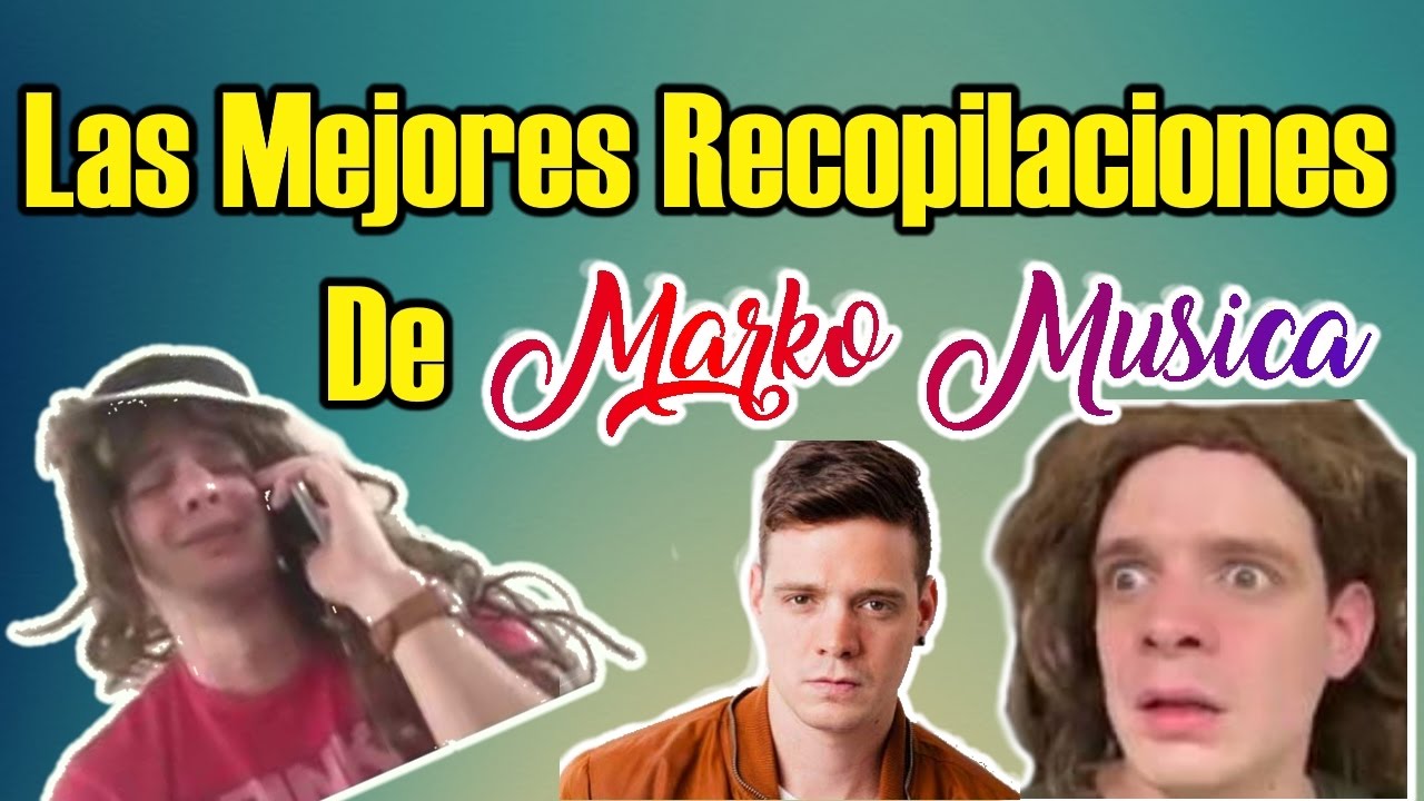 #1 Las mejores Recopilaciones de MARKO MUSICA - Recopilaciones Mix ...