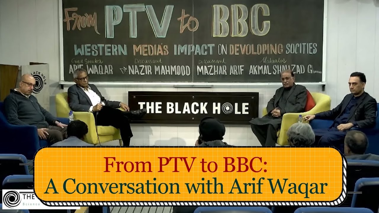 From PTV to BBC: Western Media's Impact on Developing Societies | A Conversation with Arif Waqar ...