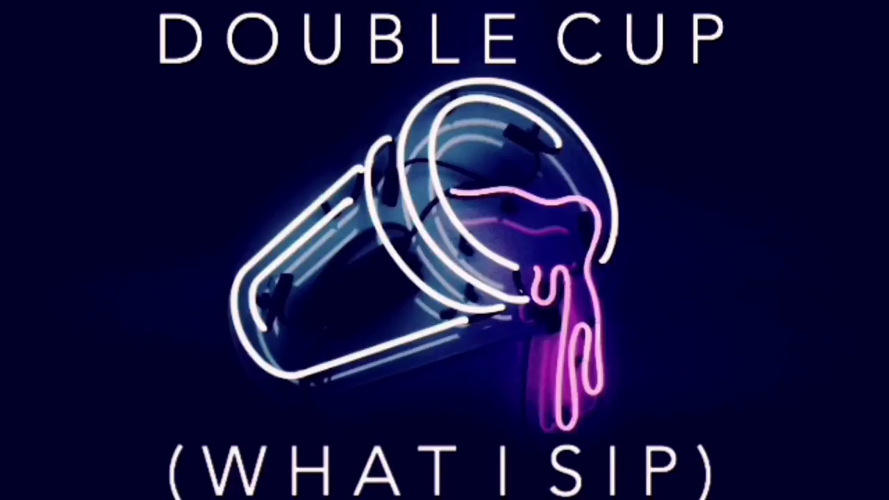 Double Cup (What I Sip) Ft. 1Hunnit - YouTube