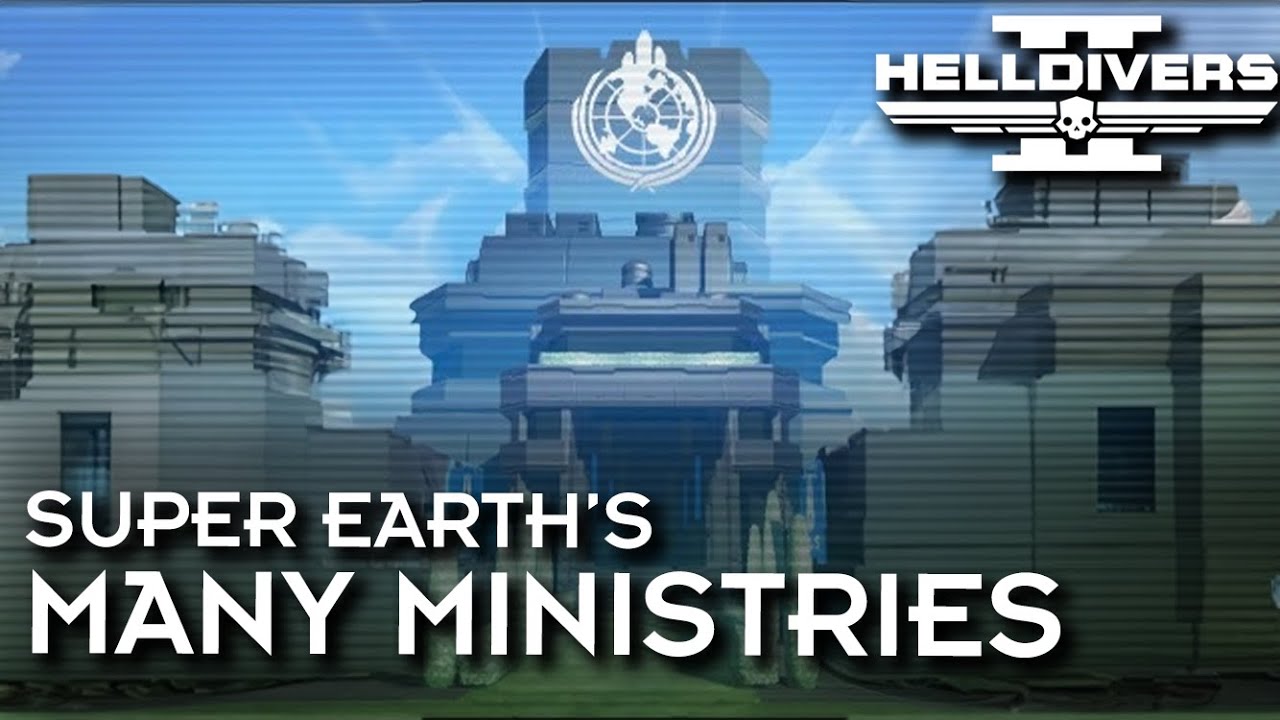 Helldivers 2 Lore - The Ministries of Super Earth - YouTube