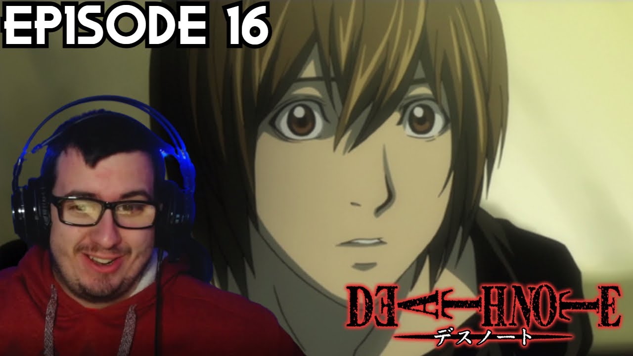 DEATH NOTE EPISODE 16 REACTION! - YouTube