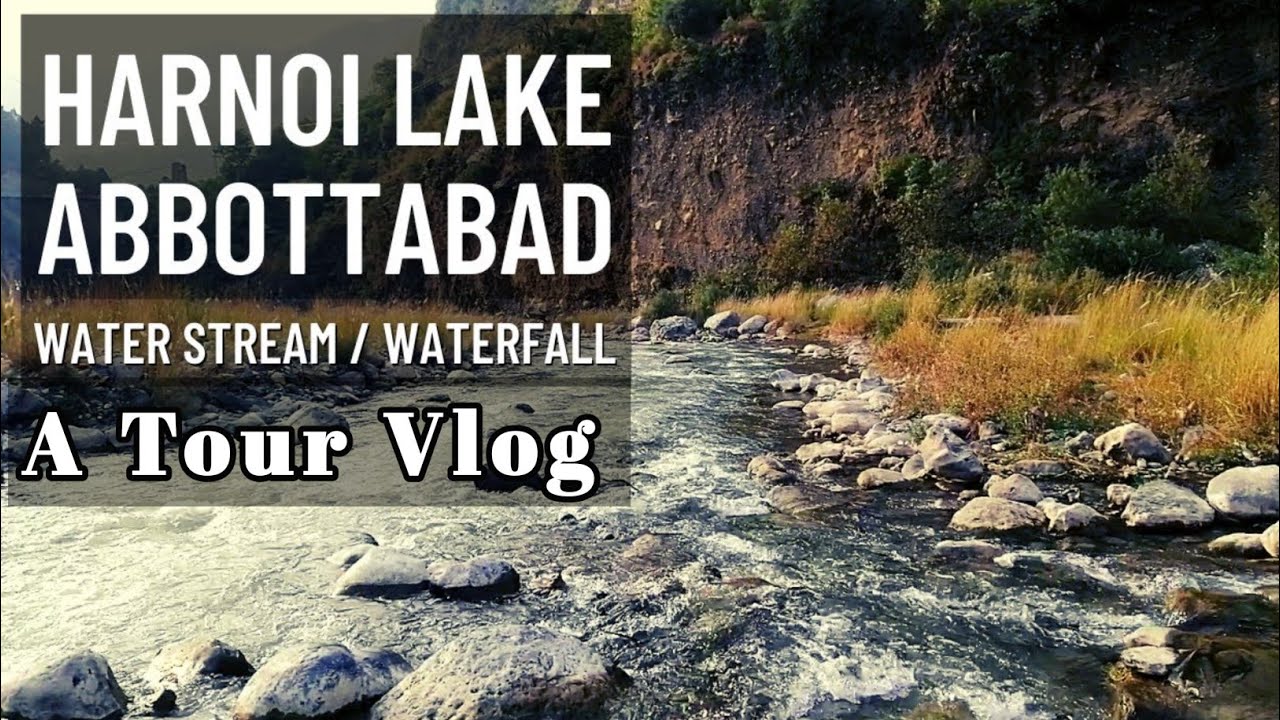 Harnoi WaterFall Tour Vlog Part 1||My Vlogs|| Babu Amjad #vlog # ...