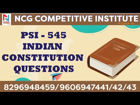 PSI -545 INDIAN CONSTITUTION QUESTIONS DISCUSSION - YouTube