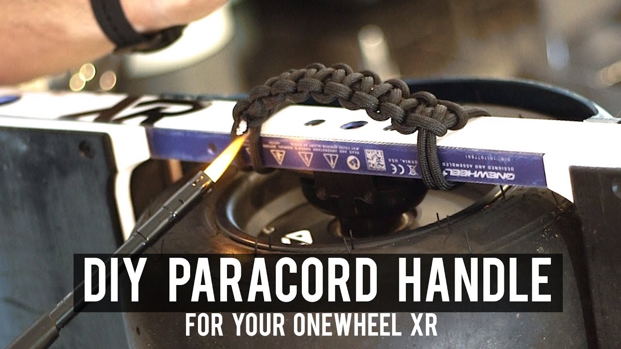 DIY Onewheel XR Paracord Handle - OW Weekly | Episode 5 - YouTube