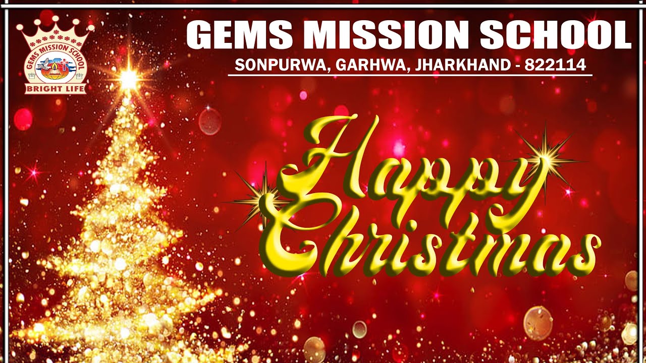 Christmas Program by GEMS Mission School, Garhwa, Jharkhand - YouTube