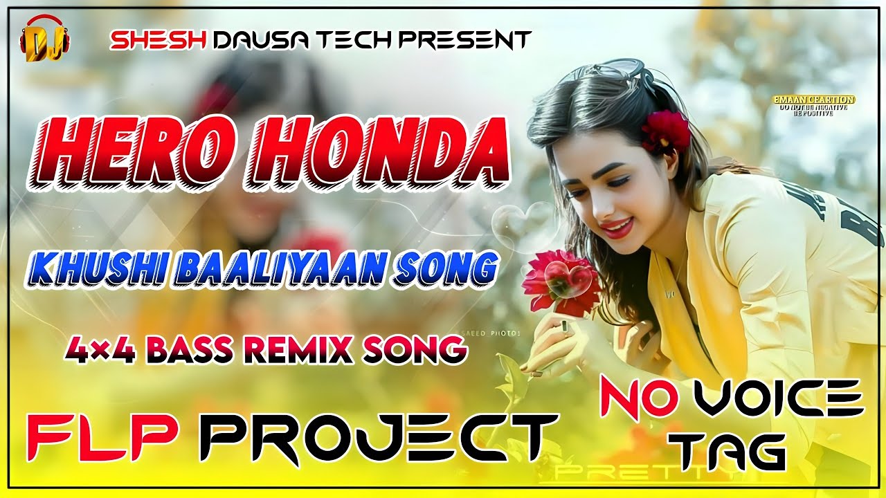 Hero Honda Haryanvi Song Flp Project And No Voice Tag Shesh Dausa Tech - YouTube