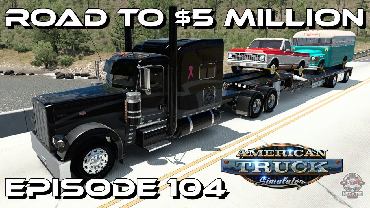 ROAD TO $5 MILLION | ATS | Ep 104 | Ruda 389 Glider | B4RT Modding MAC ...