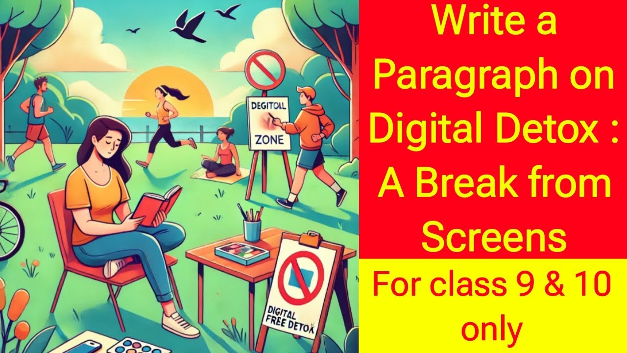 Paragraph writing on Digital Detox | Essay on Digital Detox in English ...