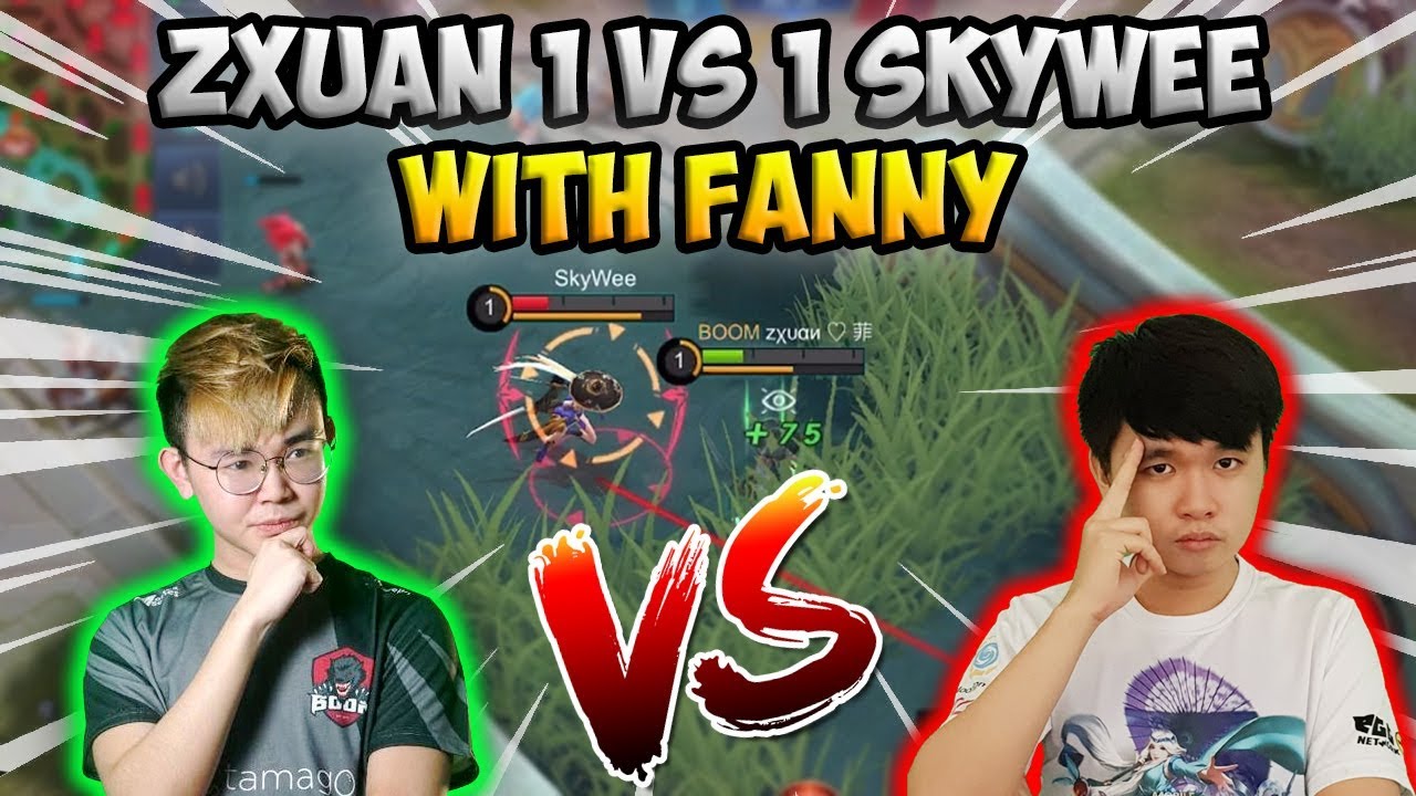 Zxuan VS SkyWee in 1V1 Fanny, who will WIN? - YouTube