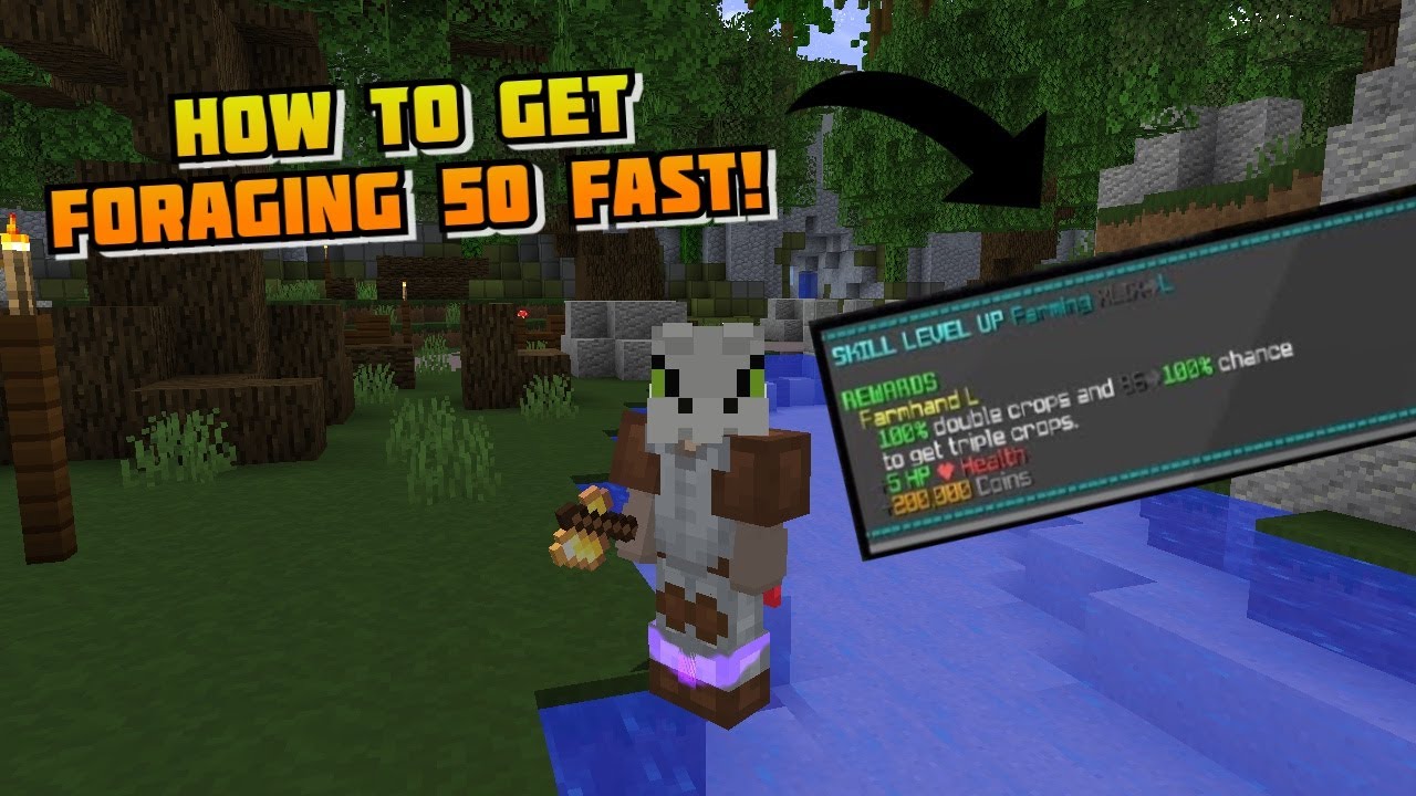 How to get Foraging 50 Fast! | Hypixel Skyblock - YouTube