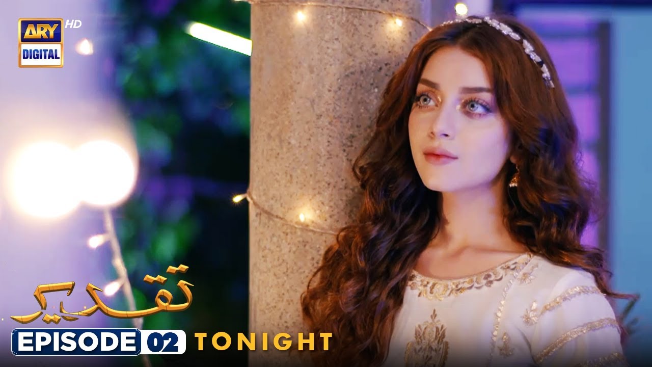 Taqdeer Episode 2 - Tonight at 9:00 PM only on @ARYDigitalasia - YouTube