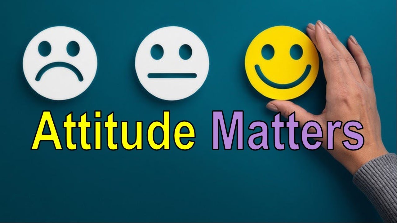 No. 362 – Attitude Matters - YouTube
