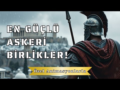 En Güçlü Askeri Birlikler!