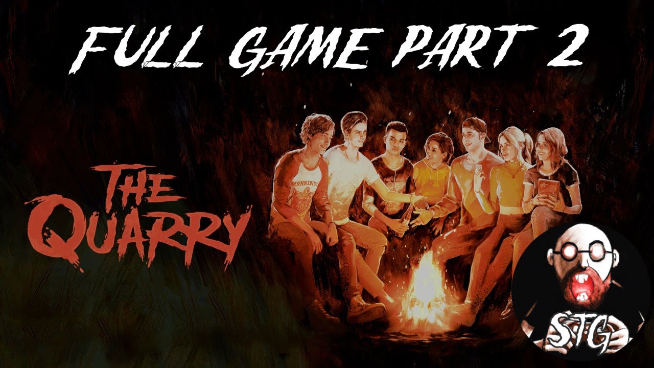 The Quarry - Full Gameplay and Walkthrough - Choose Your Own Path ...