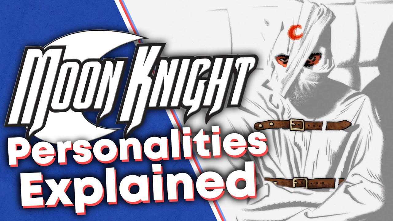 EVERY Moon Knight Personality Explained! - YouTube