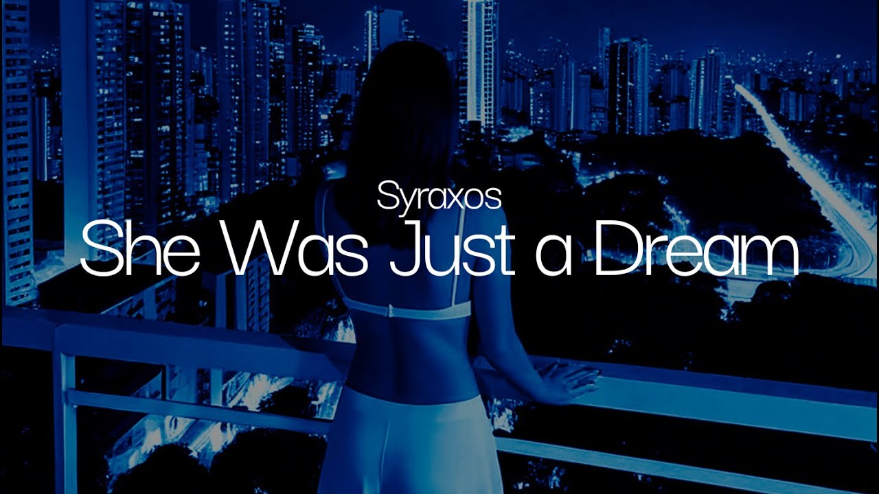 she was just a dream. - YouTube