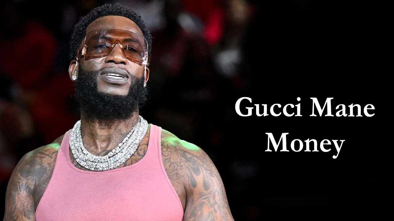 Gucci Mane - Money Lyrics - YouTube