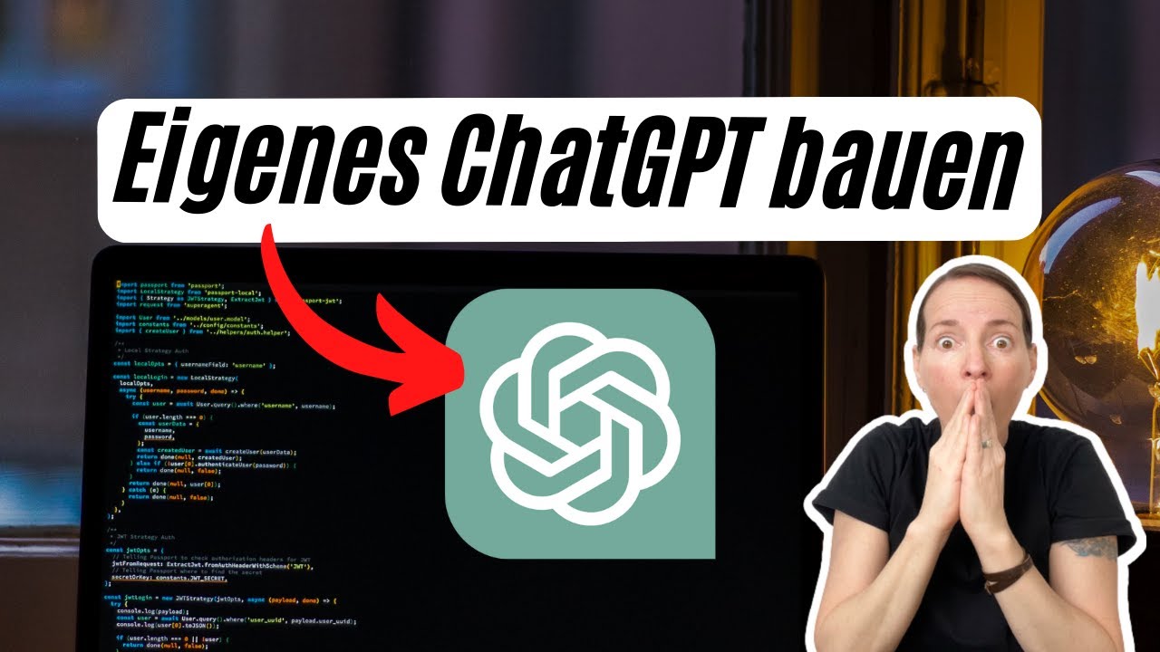 Eigenes ChatGPT bauen mit Custom GPTs [Tutorial] *deutsch* - YouTube