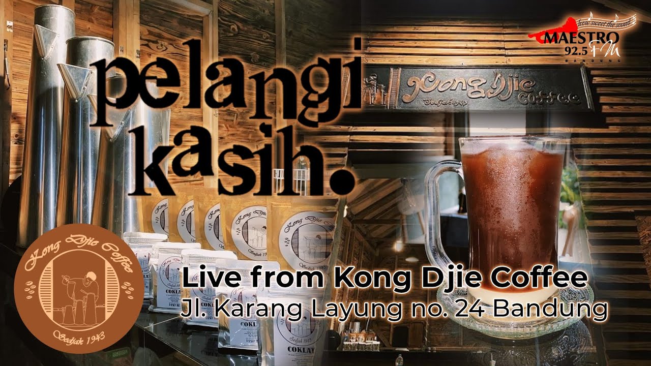 Pelangi Kasih Special Weekend @ Kong Djie Coffee Karang Layung Bandung ...