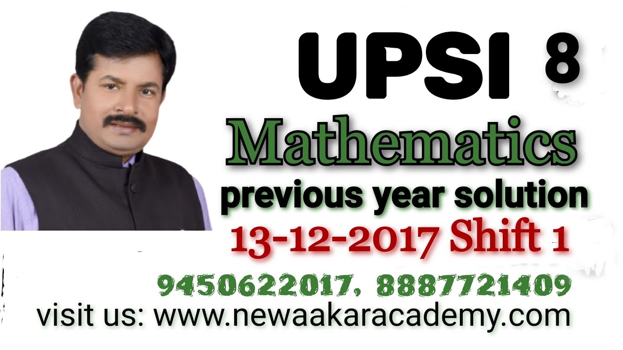 UPSI Maths Paper Solving 13-12-2017 Shift 3 - YouTube