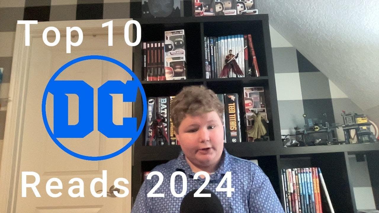 Top 10 Dc reads of 2024 - YouTube