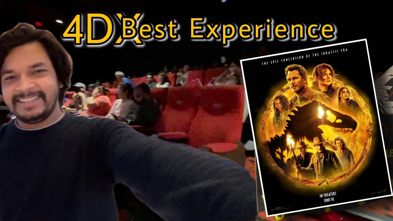 Jurassic World Dominion 3D 4DX Best Experience In PVR Acropolis ...
