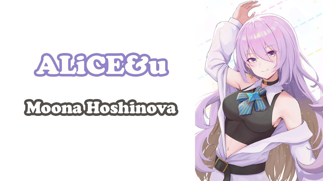 [Moona Hoshinova] - ALiCE&u / Ayunda Risu - YouTube