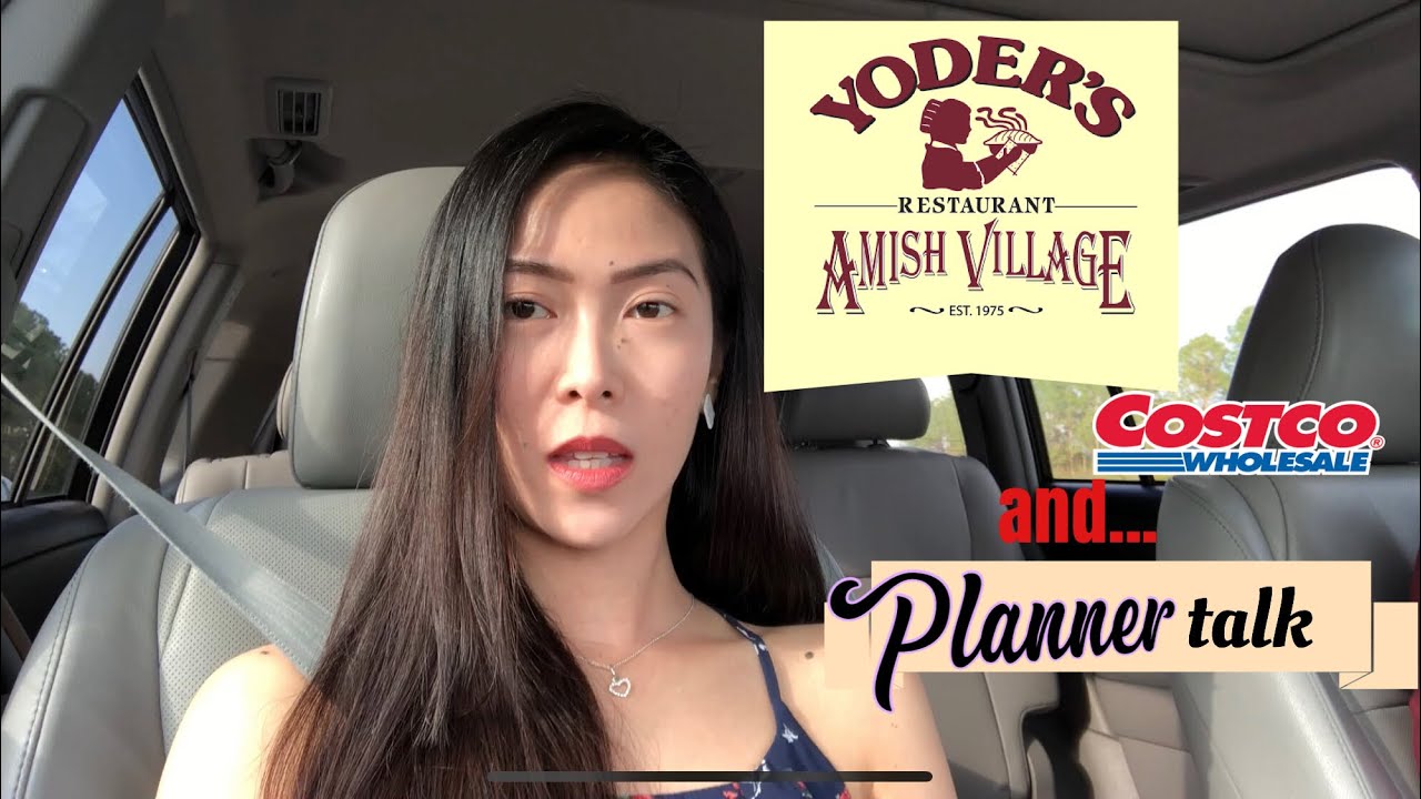 Yoder's Amish Restaurant | Costco | Planner Talk | Dee Life with Yeobo ...